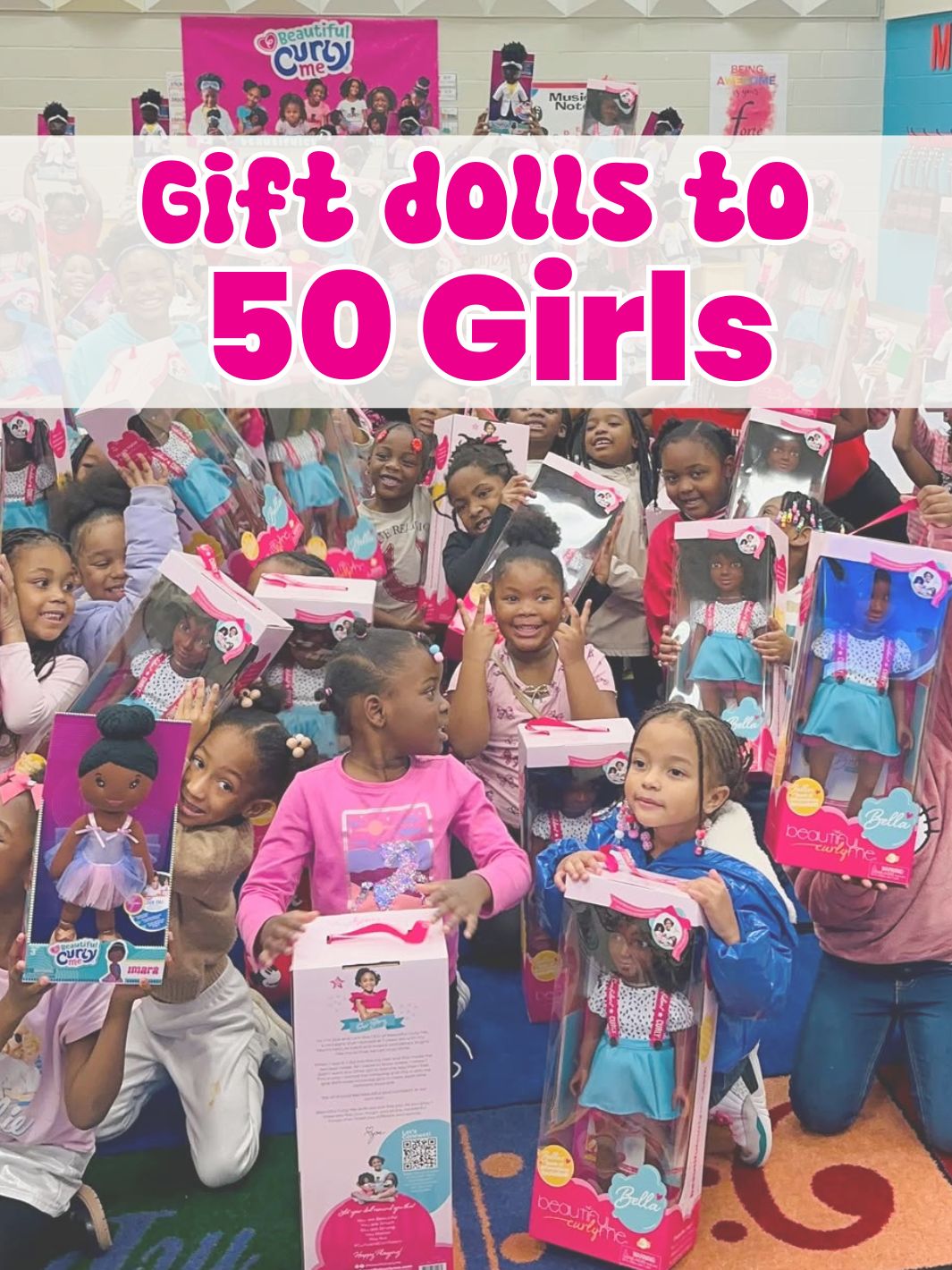 Gift Dolls to 50 Girls! (Tax-deductible Donation) – Beautiful Curly Me